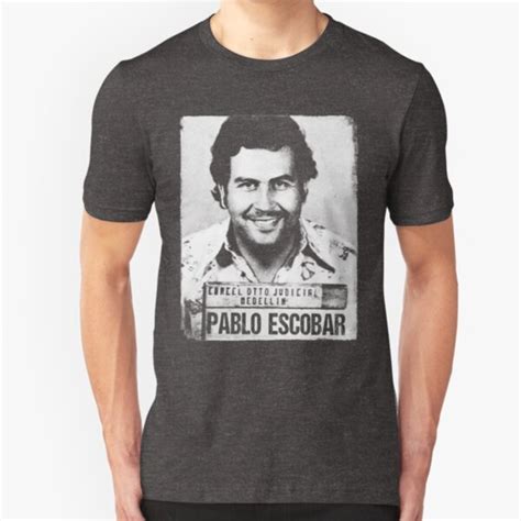 Pablo Escobar T Shirts Redbubble