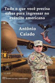 Tudo O Que Voc Precisa Saber Para Ingressar No Ex Rcito Americano US
