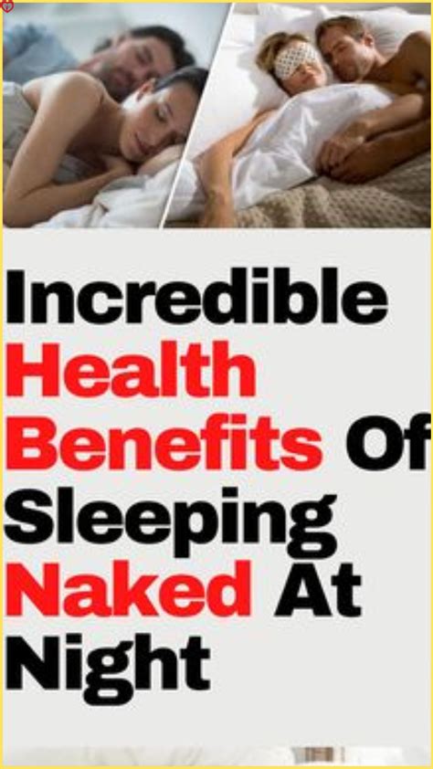 Amazing Benefit Of Sleeping Naked Benefits Of Sleep Lack Of Energy