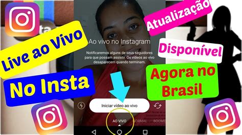 Como Fazer Live Ao Vivo No Instagram Agora Liberada No Brasil YouTube