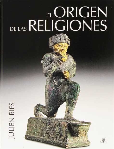 El Origen De Las Religiones By Julien Ries Goodreads