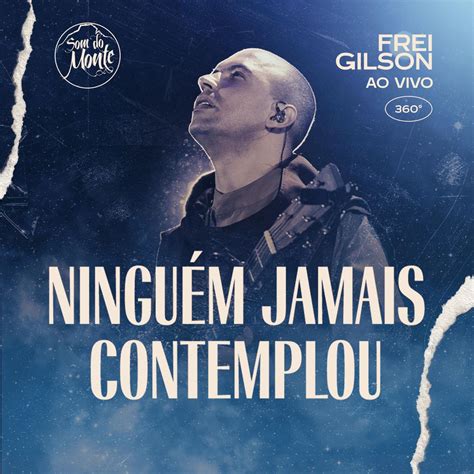 Ninguém Jamais Contemplou Ao Vivo feat Som do Monte Single