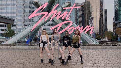 KPOP IN PUBLIC ONE TAKE BLACKPINK Shut Down Dance Cover