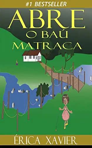 ABRE O BAÚ MATRACA Histórias ABRE O BAU MATRACA Histórias Divertidas