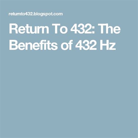 Return To 432 The Benefits Of 432 Hz Benefit Mental Development