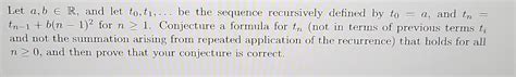 solved let a b∈r and let t0 t1 … be the sequence