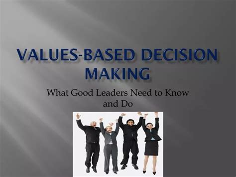 Ppt Values Based Decision Making Powerpoint Presentation Free