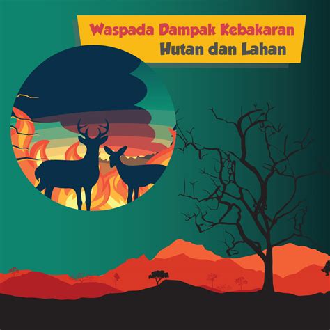 Poster Tentang Kebakaran Hutan Sketsa