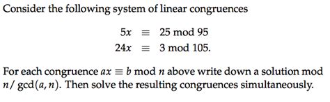 solved consider the following system of linear congruences