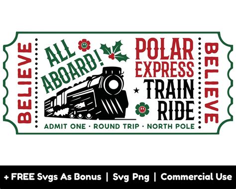Polar Express Ticket Svg Png Files Train Svg Holiday Svg Christmas