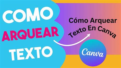 C Mo Arquear Texto En Canva Youtube