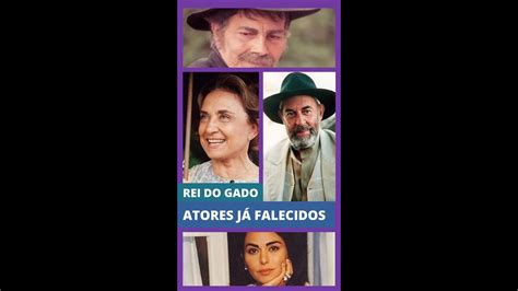 Os astros do elenco de O Rei do Gado que já morreram YouTube