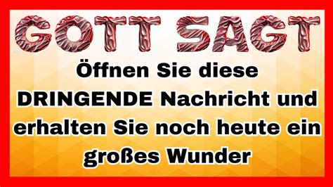 GOTT SAGT Öffnen Sie diese DRINGENDE Nachricht und erhalten Sie noch