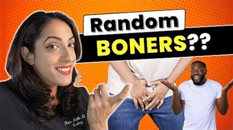Urologist Breaks Down The Amazing Way Your Body Gets An Erection How To Manage Random Boners