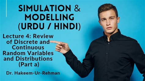 lecture 4 a review of discrete and continuous random variables and distributions in urdu