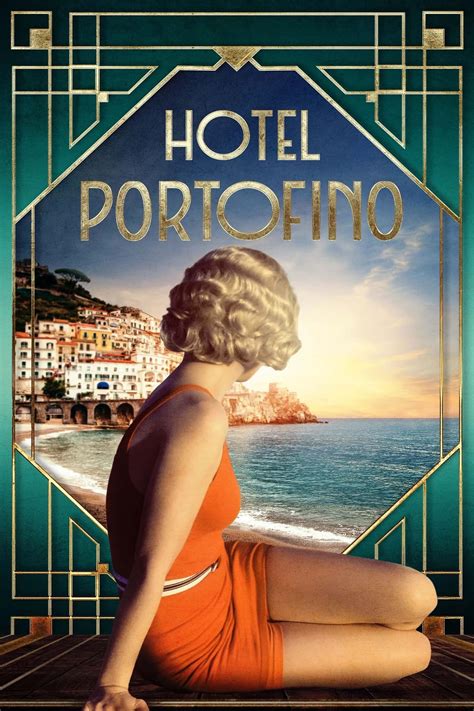 Hotel Portofino serie 2022 Tráiler resumen reparto y dónde ver