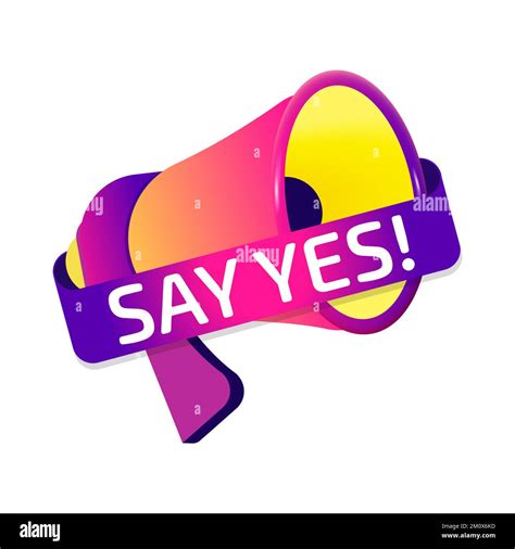 Say Yes Banner Label Badge Icon With Megaphone Flat Design Stock