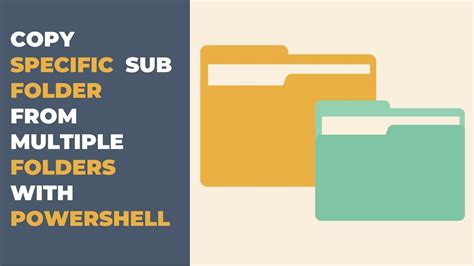 Copy Specific Sub Folder From Multiple Folders With Powershell Youtube