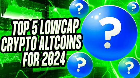 TOP 5 LOWCAP CRYPTO ALTCOINS FOR 2024 YouTube