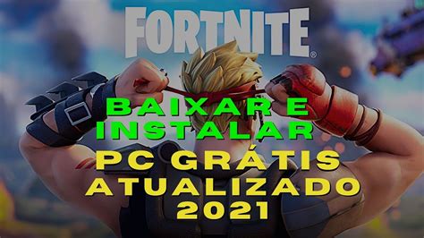 Como Instalar FORTNITE PT BR GRÁTIS no PC ou NOTEBOOK PASSO A PASSO