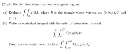solved 20 pt double integration over non rectangular