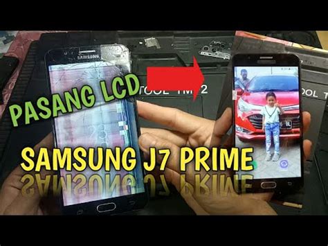 Cara Ganti Lcd Samsung J Prime G F Youtube