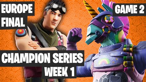 Fortnite FNCS Week 1 Final Game 2 Highlights EU FINAL Fortnite