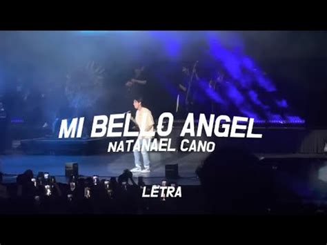 Video Lyrics Mi Bello Ngel Natanael Cano Youtube
