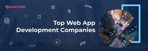 Top 25 Web Application Development Companies For Your Projects