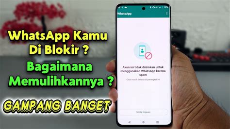 Cara Memulihkan Akun Whatsapp Yang Diblokir Karena Spam YouTube
