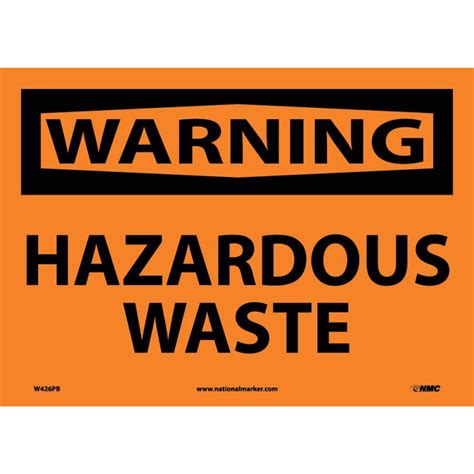 AccuformNMC MCHL OSHA Warning Safety Sign Hazardous Waste