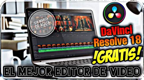 El Mejor EDITOR De VIDEOS Para PC GRATIS Y Sin Marca De Agua DAVINCI