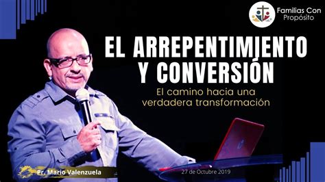 El Arrepentimiento Y Conversi N El Camino Hacia Una Verdadera