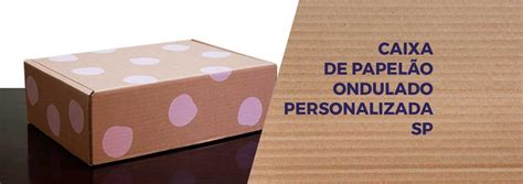 Caixa de Papelão Ondulado Personalizada em SP Milênio Embalagens