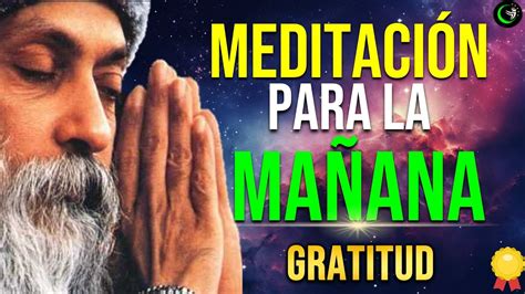 MEDITACIÓN MATUTINA MEDITACIÓN GUIADA PARA EMPEZAR EL DÍA