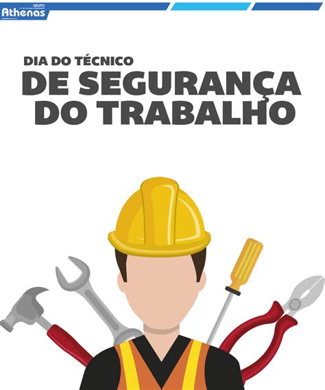 Dia do Técnico em Segurança do Trabalho Athenas Gestão