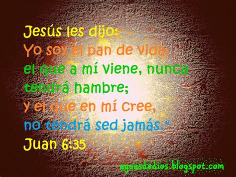 Compartamos La Palabra De Elohim Jesús Les Dijo Yo Soy El Pan De Vida El Que A Mí Viene