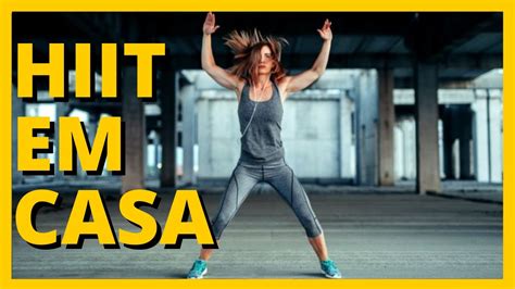 TREINO HIIT PARA EMAGRECER RÁPIDO EM CASA Hiit em Casa YouTube