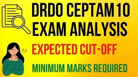 DRDO CEPTAM 10 Exam Analysis Expected Cut Off For STA B Minimum