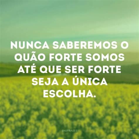 40 Frases De Pensamentos Fortes Para Refletir Sobre A Vida
