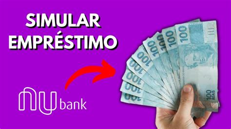 Como SIMULAR EMPRÉSTIMO no NUBANK YouTube