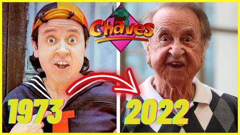 Veja O Antes E Depois Dos Atores Do SERIADO CHAVES 1973 2022 Idades
