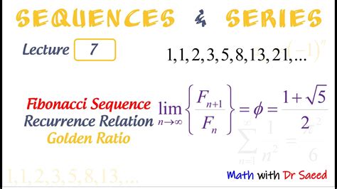 lecture 07 sequence and series fibonacci sequence recurrence relation golden ratio youtube