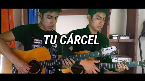 TU CARCEL COVER GUITARRA MARCO ANTONIO SOLIS EN VIVO YouTube