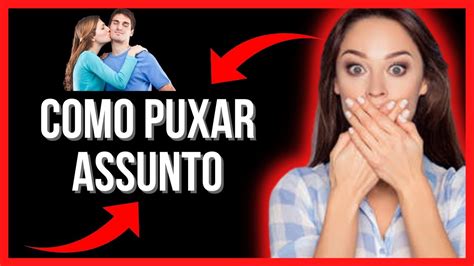 Como Puxar Assunto Uma Mina Na Escola
