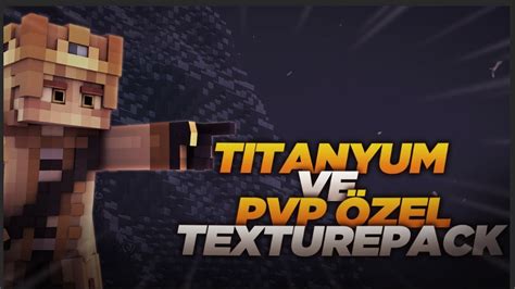 Efsane T Tanyum Ve Pvp Zel Fps Boost Texture Pack Sonoyuncu Youtube