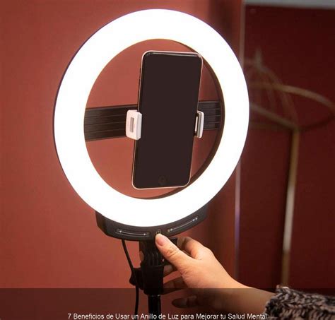 7 Beneficios De Usar Un Anillo De Luz Para Mejorar Tu Salud Mental