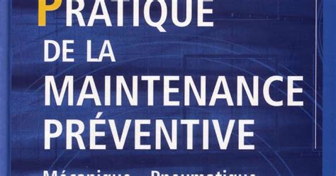 Pratique De La Maintenance Preventive Mecanique Pneumatique