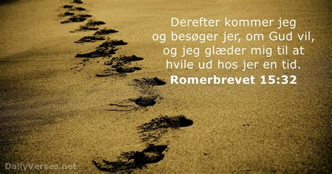 20 Januar 2016 Dagens Bibelvers Romerbrevet 15 32 DailyVerses Net