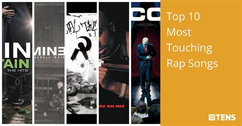 Top Most Touching Rap Songs Thetoptens